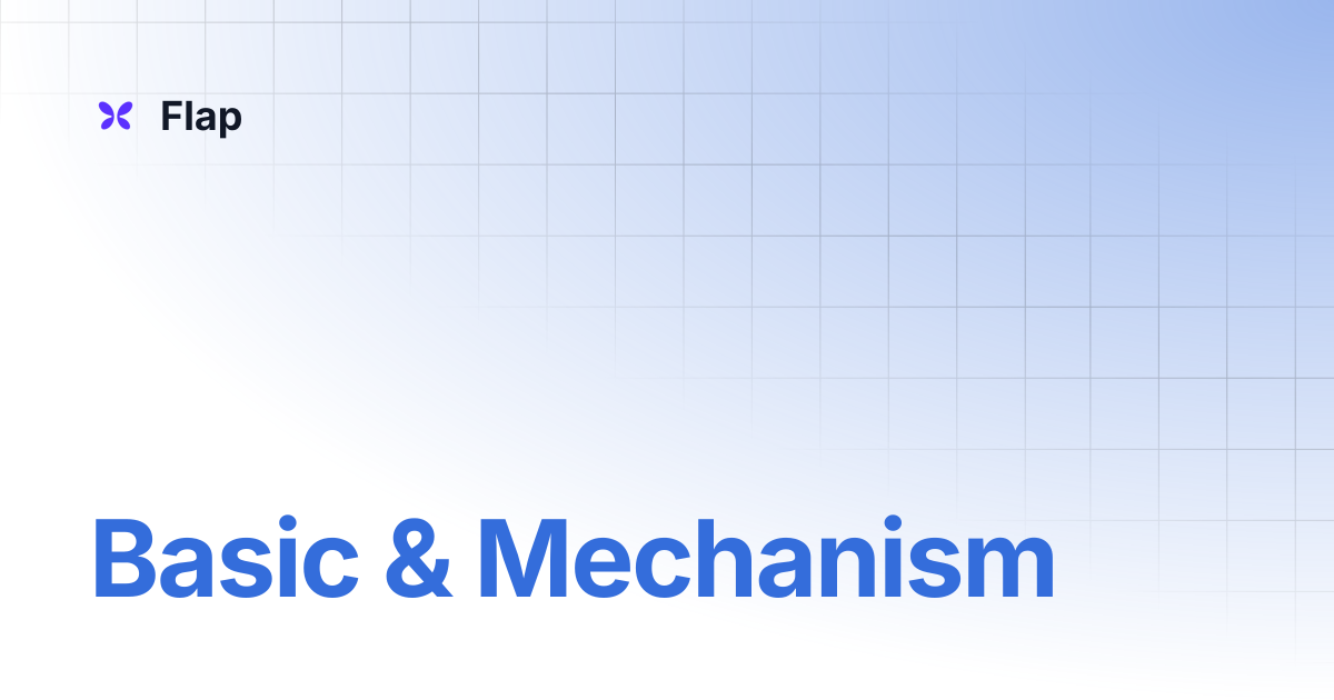 Basic & Mechanism | Flap