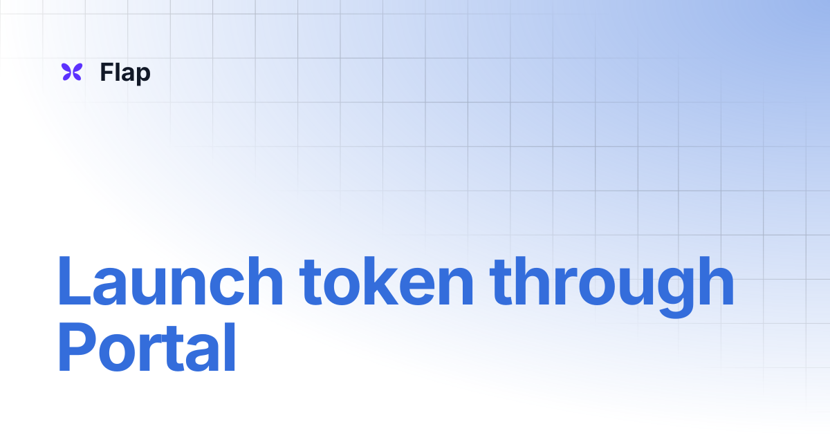 Launch token through Portal | Flap